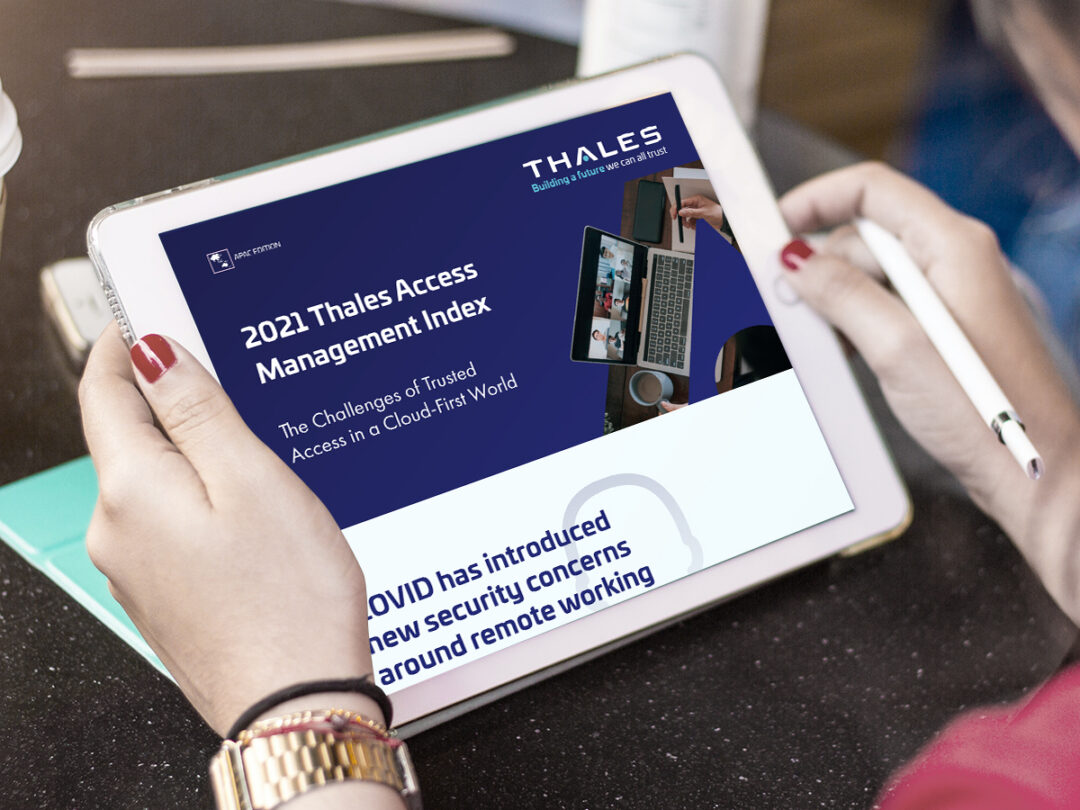 Infographics: 2021 Thales Access Management APAC Index | CybersecAsia