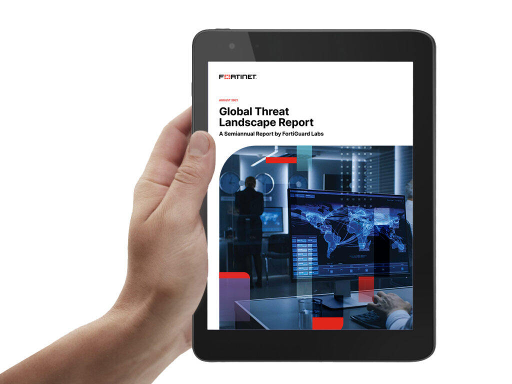 Global Threat Landscape Report A Semiannual Report by FortiGuard Labs ...