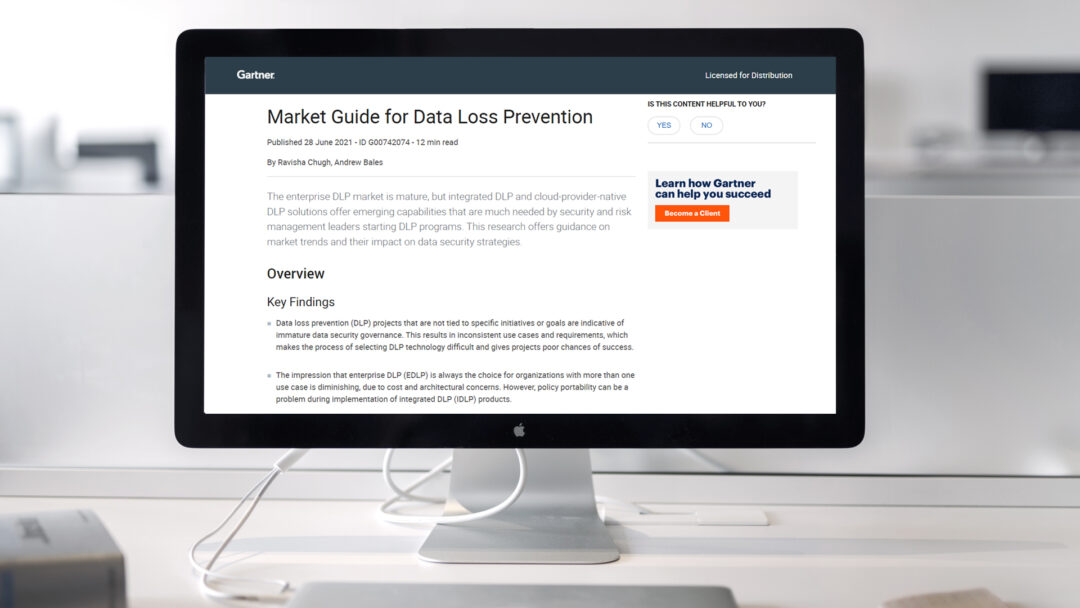 2021 Data Loss Prevention Market Guide by Gartner | CybersecAsia 2021 Data Loss Prevention Market Guide by Gartner | CybersecAsia