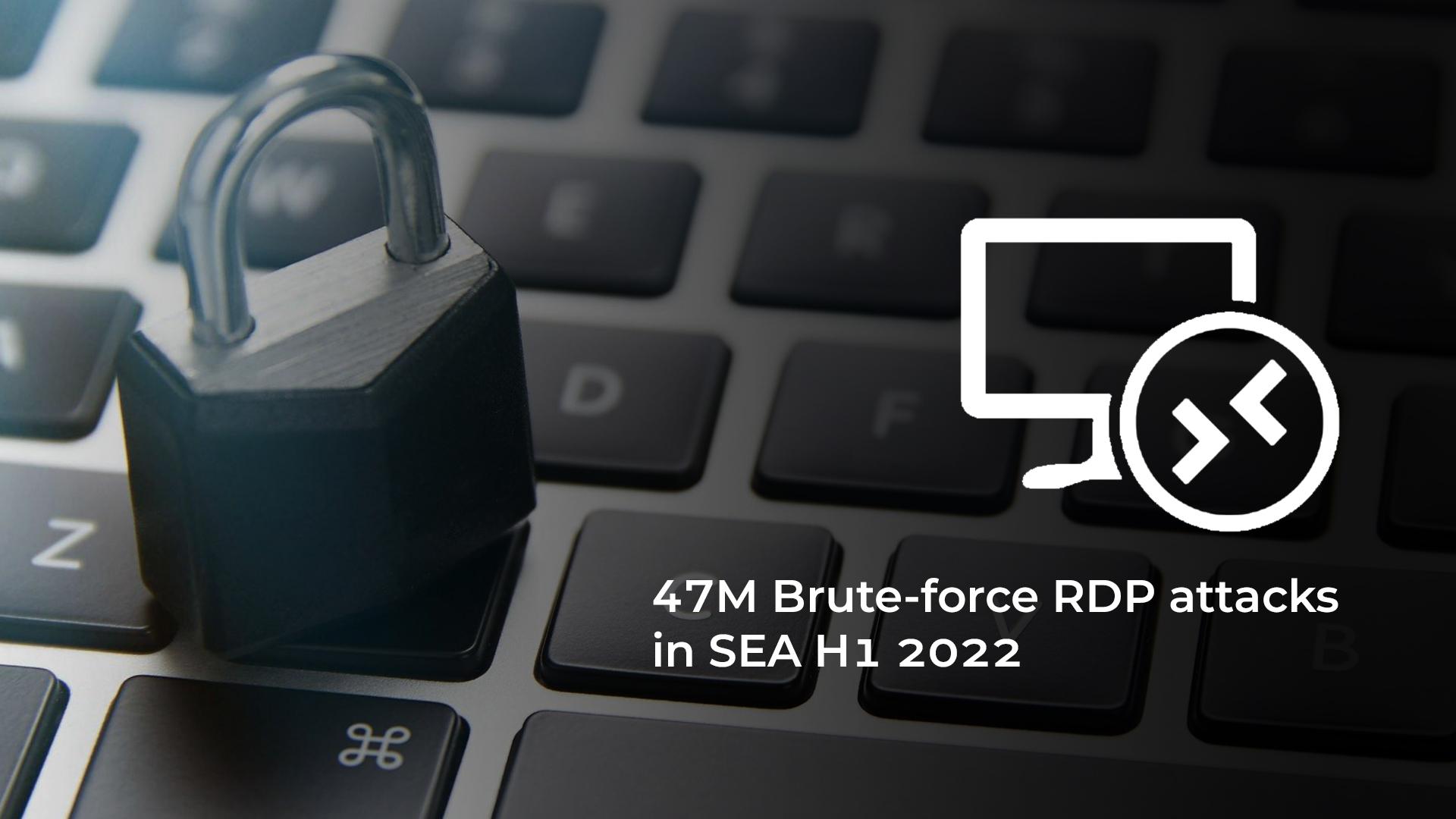 Cybersecurity firm reports 47m brute-force RDP attacks in SEA in H1 ...