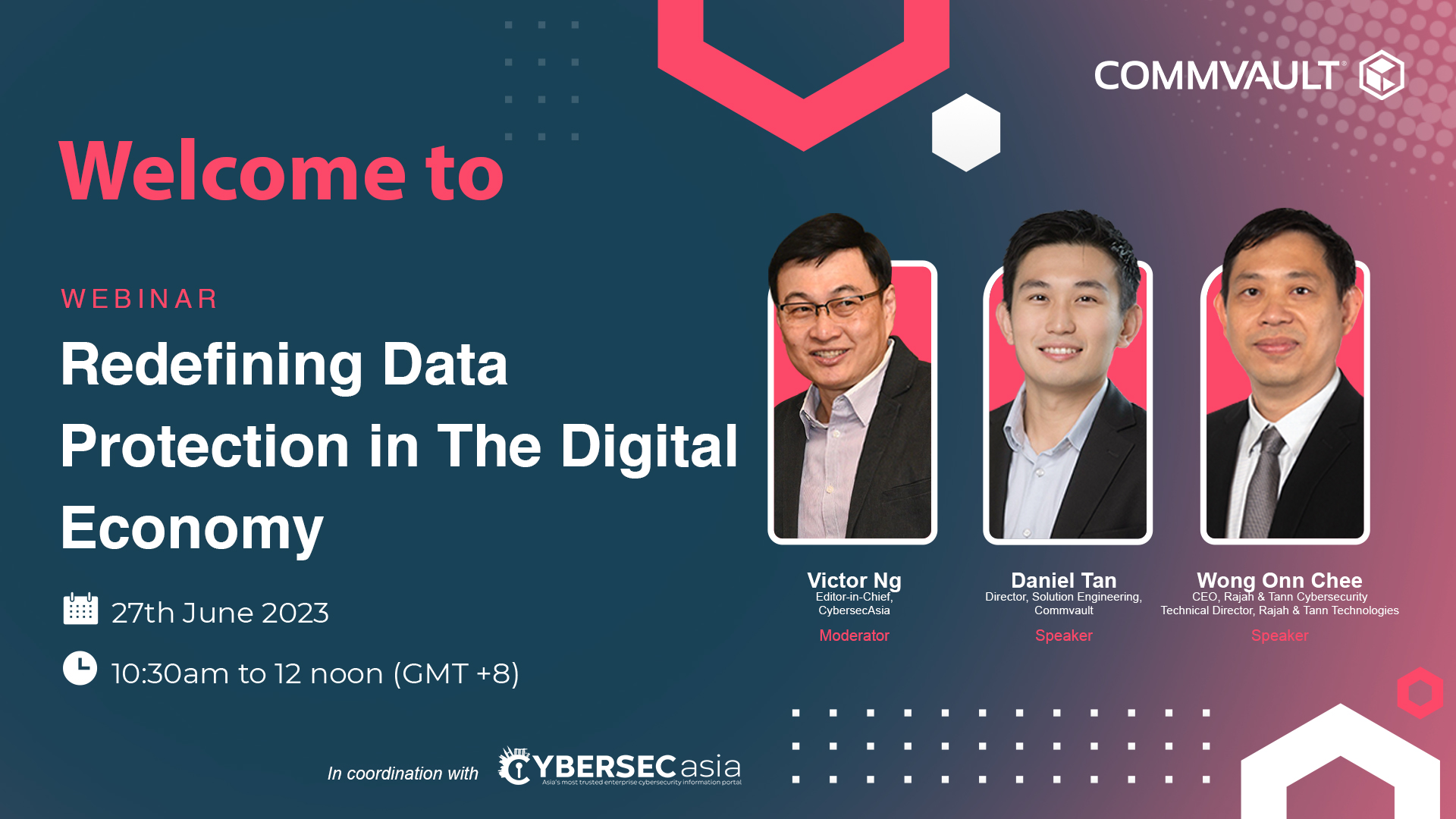 Webinar: Redefining Data Protection in The Digital Economy - CybersecAsia