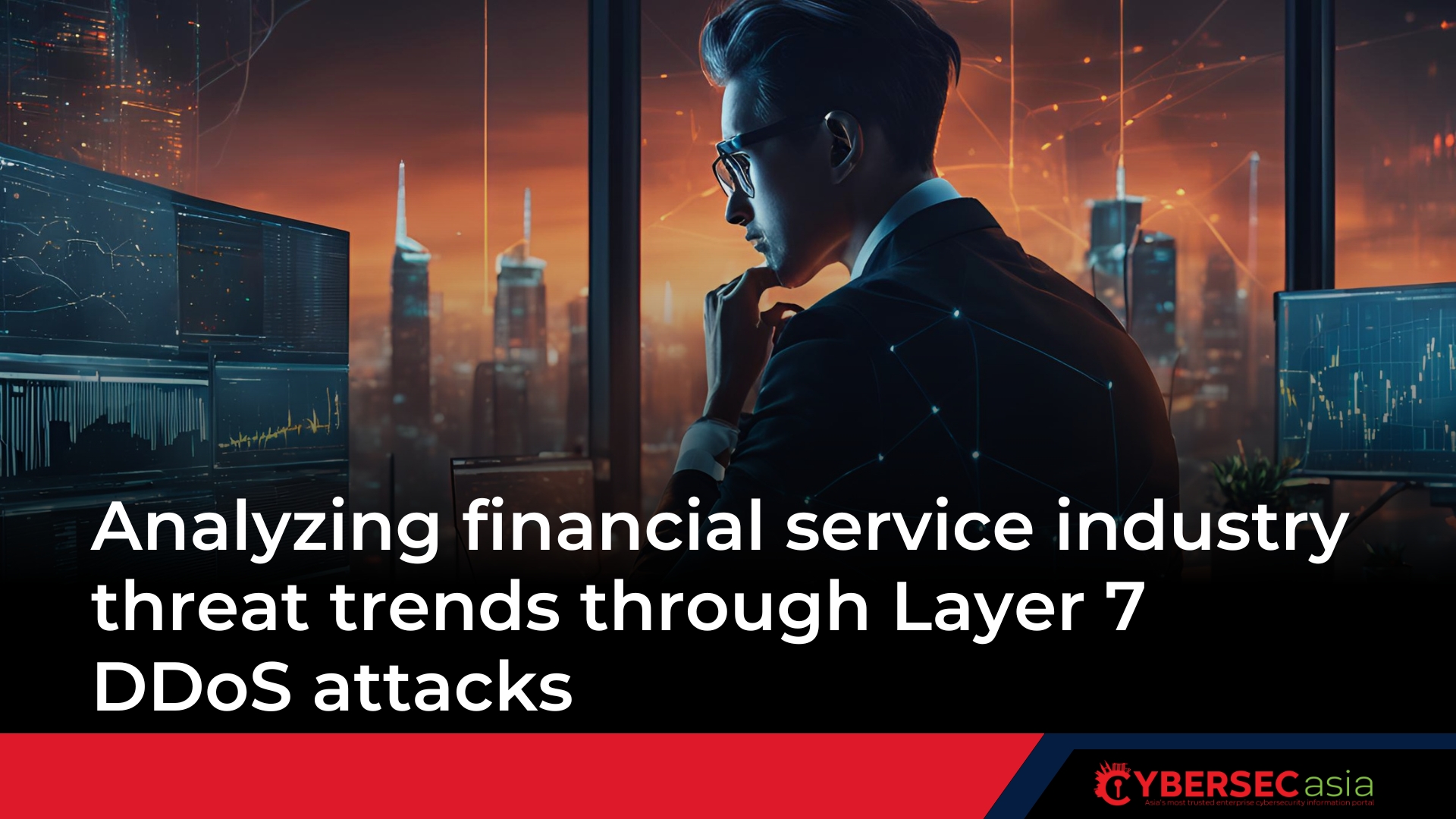 Analyzing financial service industry threat trends through Layer 7 DDoS attacks - CybersecAsia